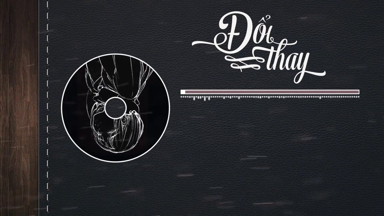 Đổi thay – Theoyeucau